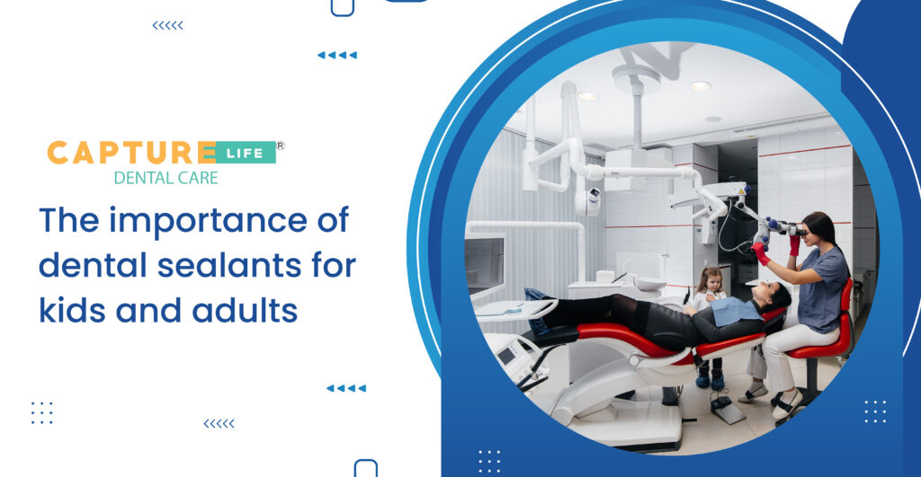 Protect Your Smile with Dental Sealants: Benefits for Kids & Adults ...